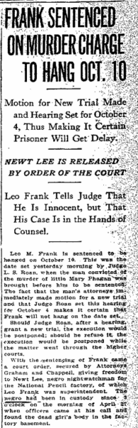 Frank Sentenced on Murder Charge to Hang Oct. 10 – Leo Frank Case Archive
